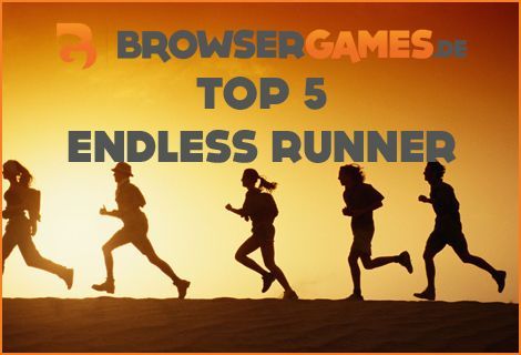 BrowserGames.de | Top 5: Endless Runner