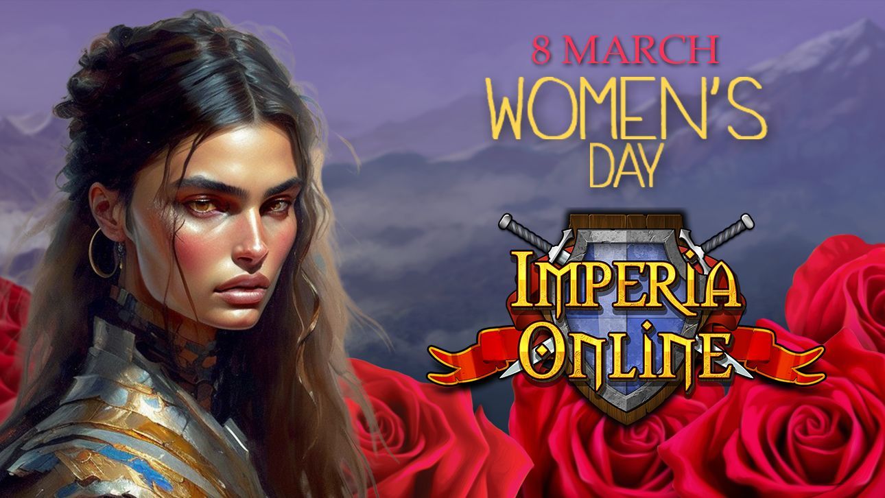 BrowserGames.de | Imperia Online: Geschenkpaket zum Internationalen Frauentag